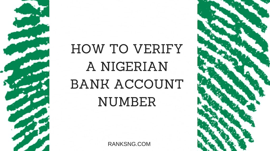 How To Verify Any Nigerian Bank Account Number Soundtracks Tv how-to-verify-any-nigerian-bank-account-number-soundtracks-tv